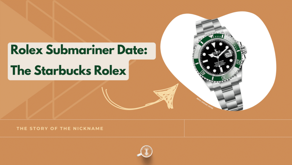 Starbucks Rolex: Luxury Timepiece & Unique Nickname